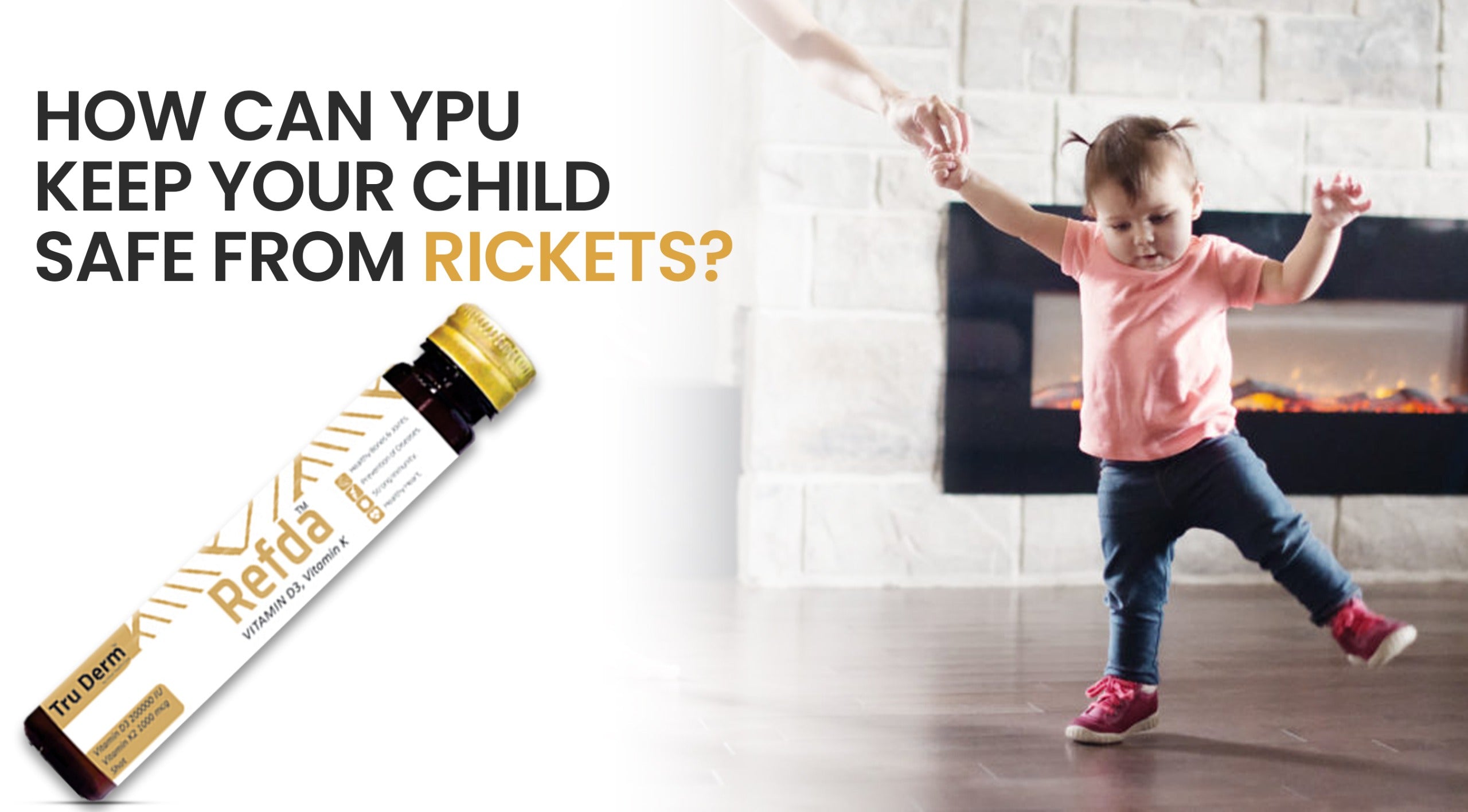 Understanding Rickets and How Tru Derm Refda Oral Solution Can Help ...